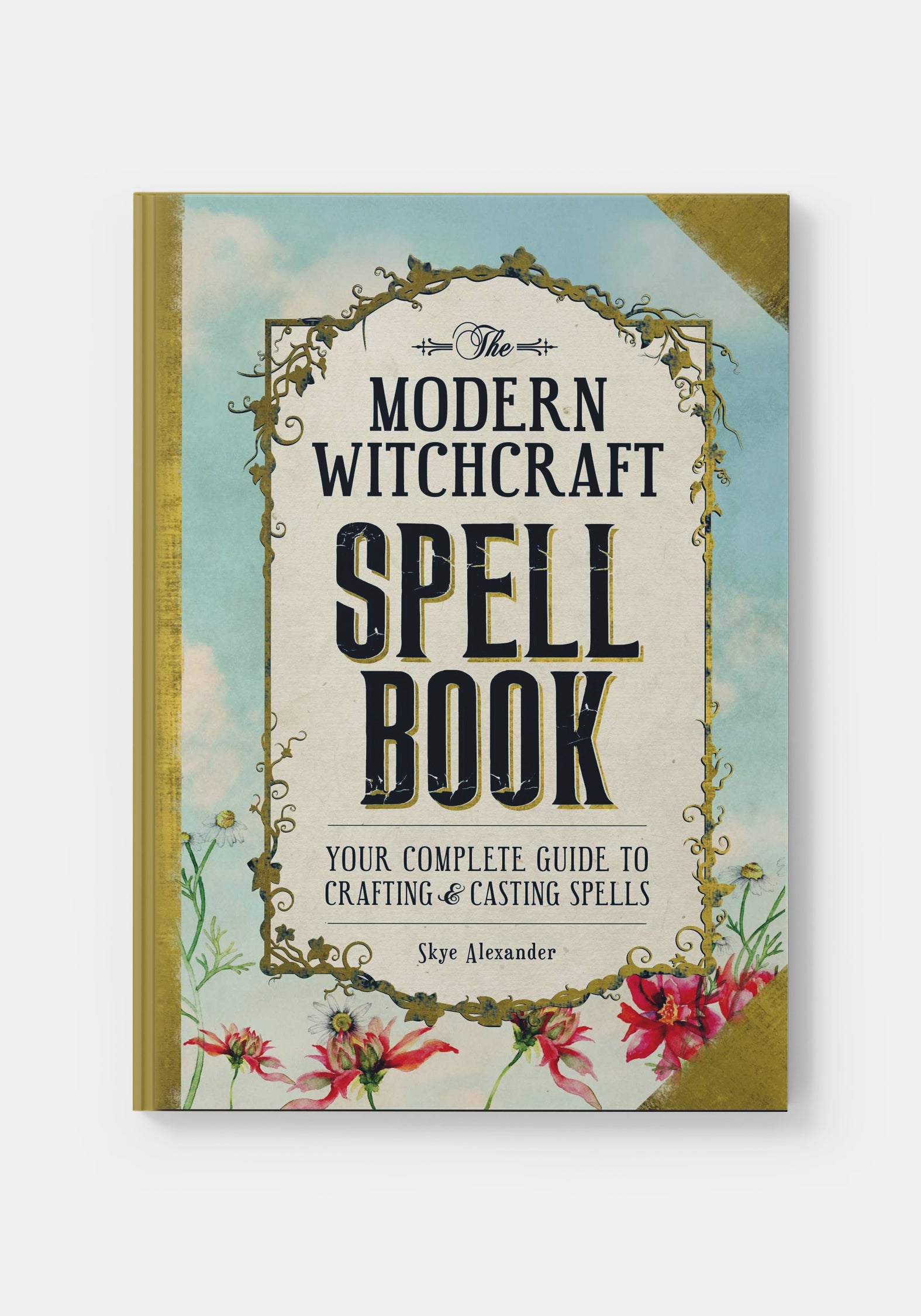 The Modern Witchcraft Spell Book : Complete Guide to Crafting and Cast – Disturbia
